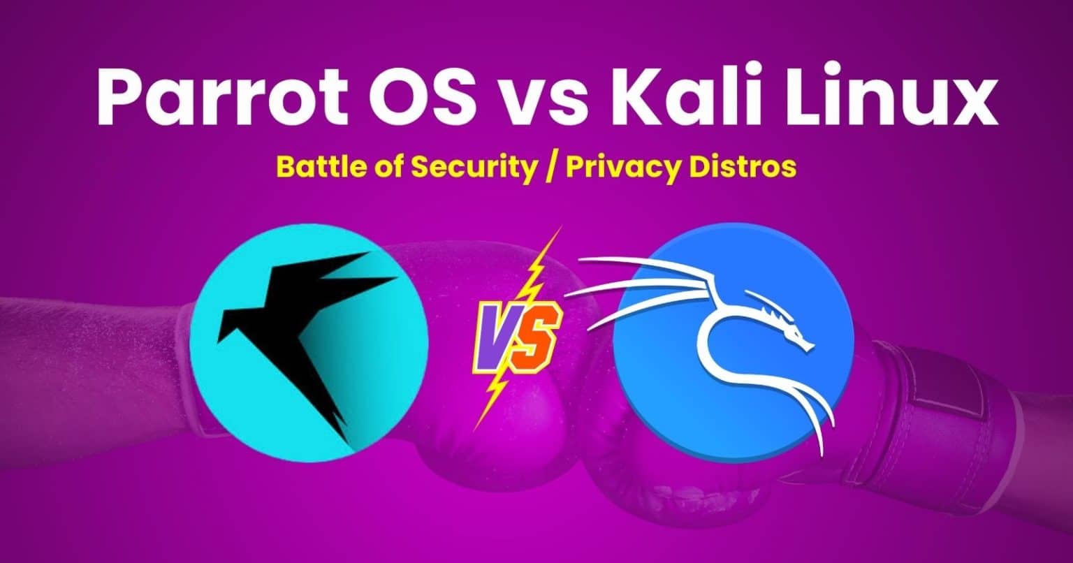 Parrot OS vs Kali Linux | Best Distro for Ethical Hackers 2025